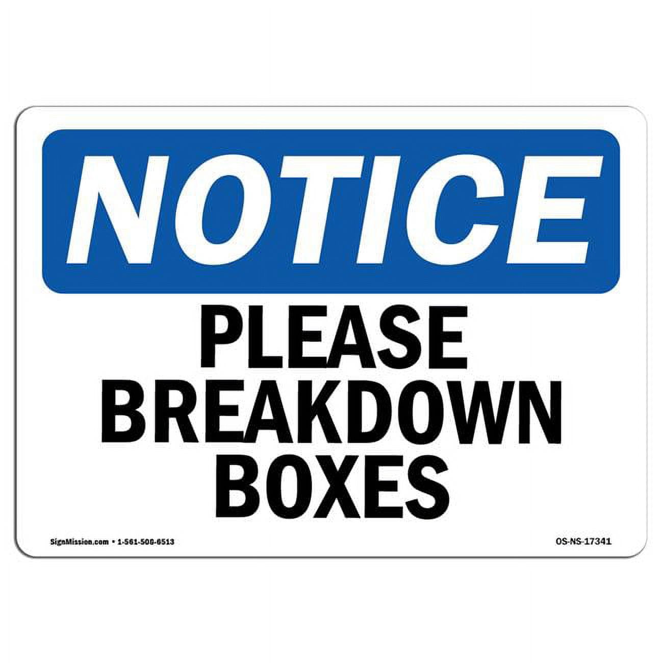 SignMission Notice Please Breakdown Boxes OSHA Plastic Sign - Walmart.com