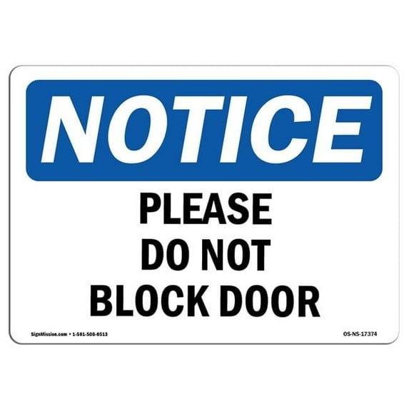 SignMission Notice Please Do Not Block Door OSHA Decal Sign - Walmart.com