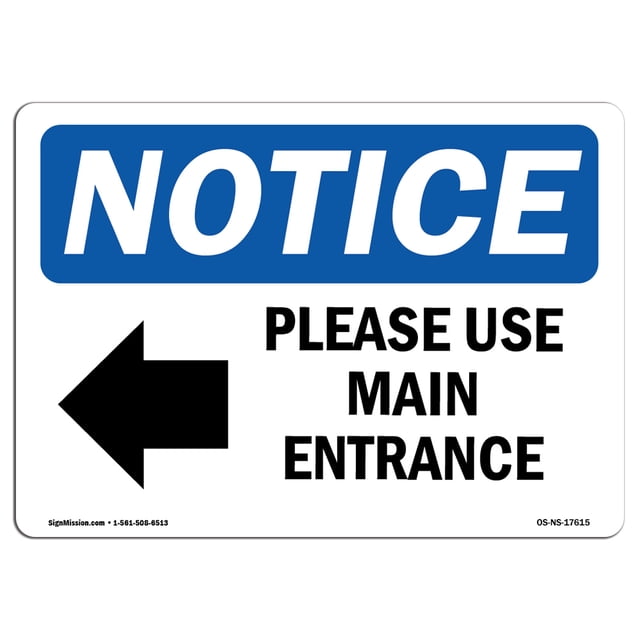 SignMission Notice Please Use Main Entrance - Left Arrow with Symbol ...