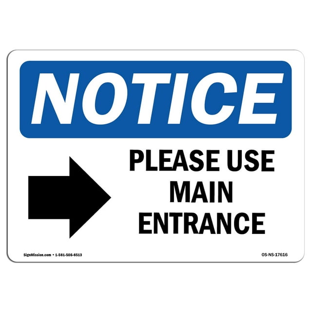 SignMission Notice Please Use Main Entrance - Right Arrow with Symbol ...