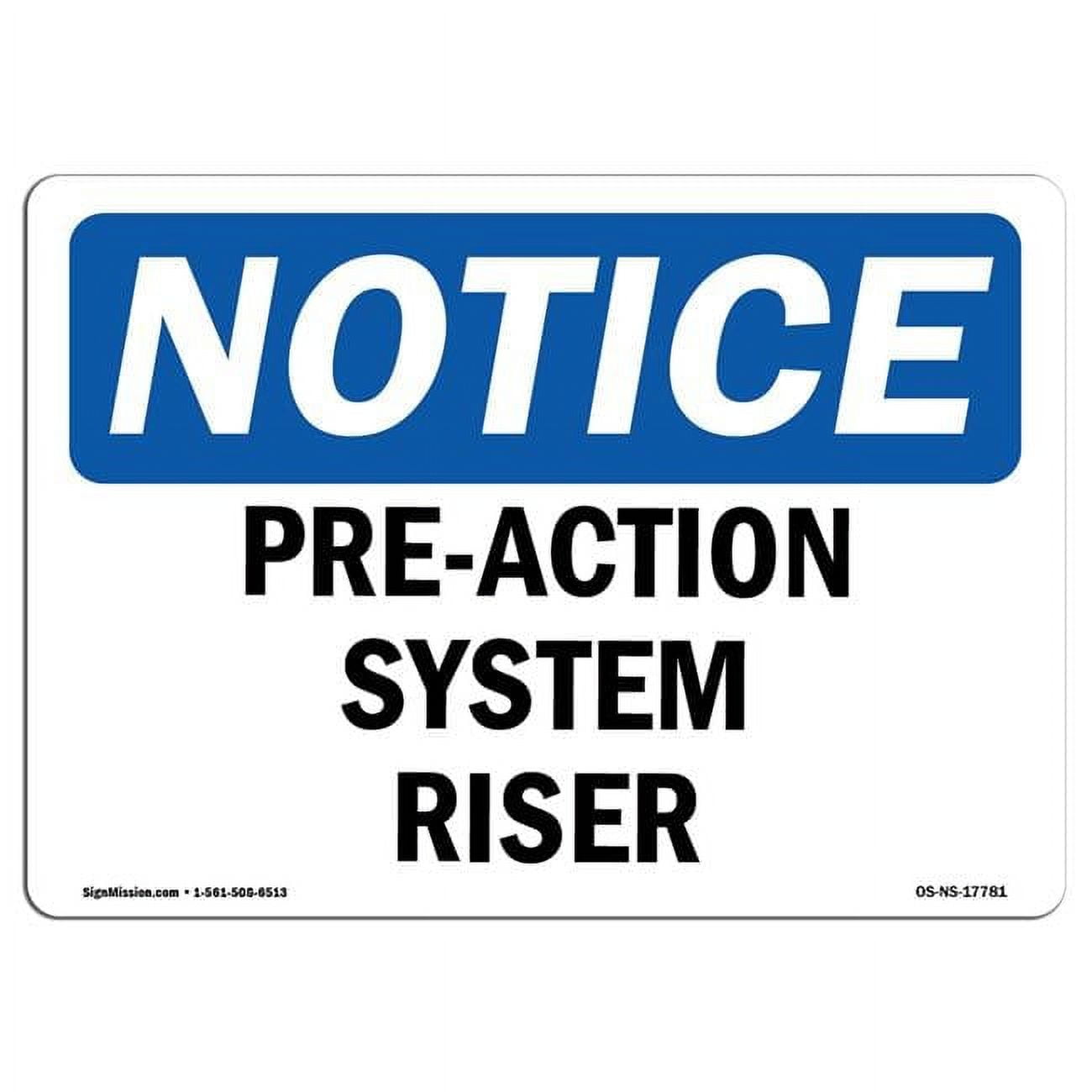 SignMission Notice Pre-Action System Riser OSHA Sign - Walmart.com