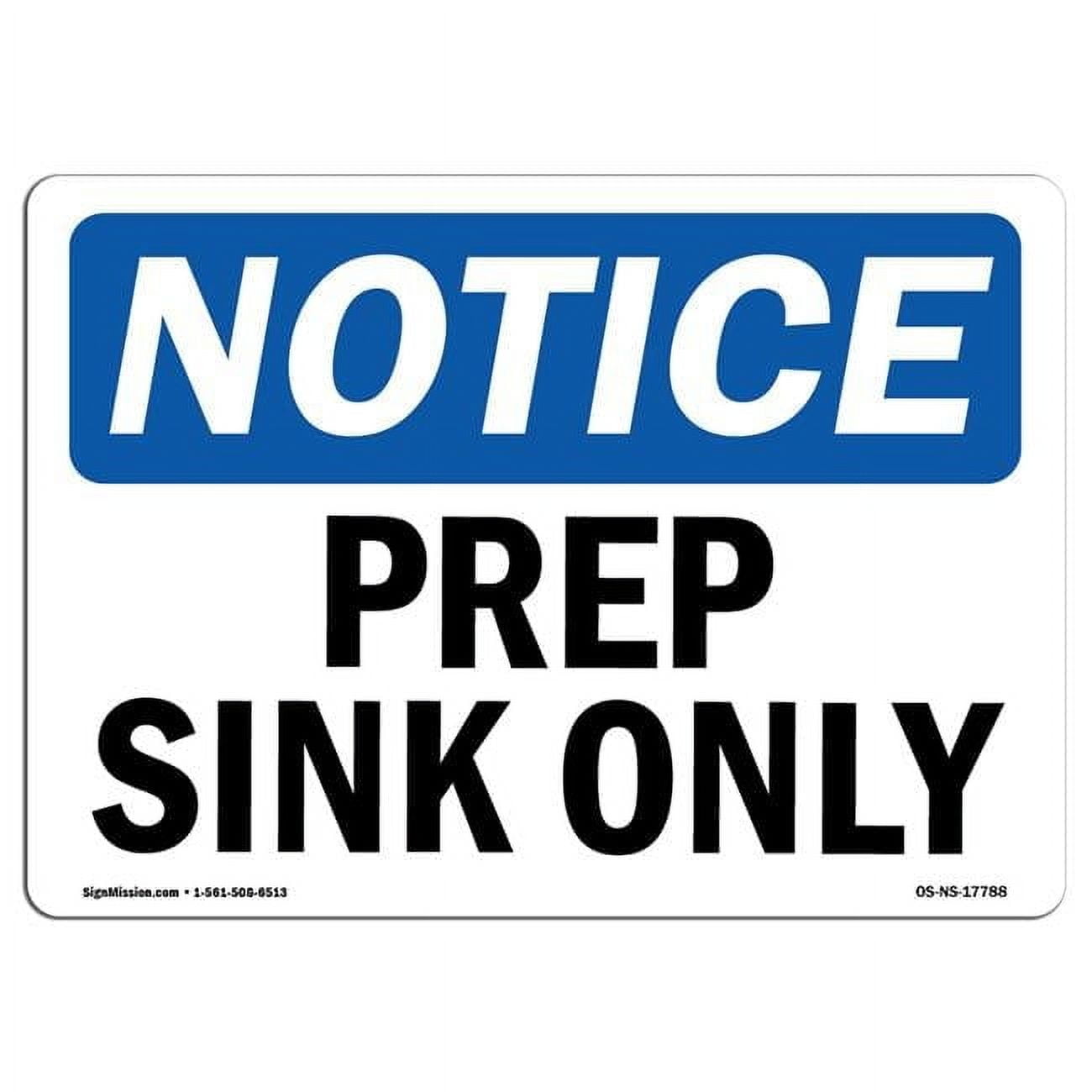 SignMission Notice Prep Sink Only OSHA Decal Sign - Walmart.com