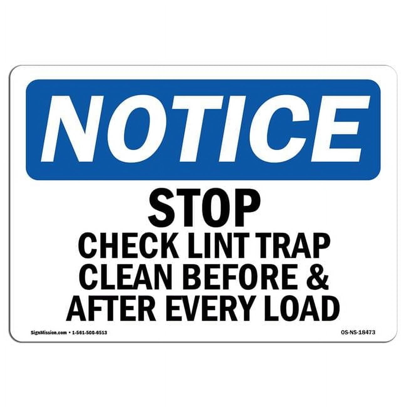 SignMission Notice Stop Check Lint Trap Clean Before & After OSHA ...