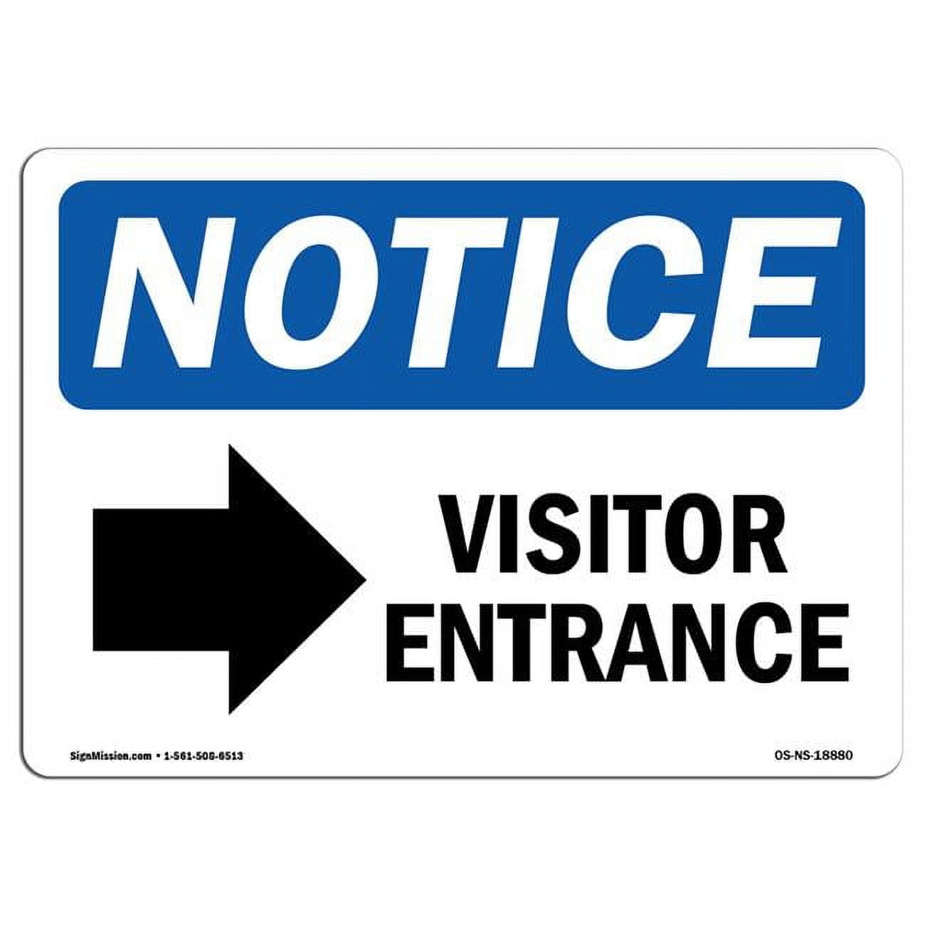 SignMission Notice Visitor Entrance - Right Arrow OSHA Aluminum Sign ...