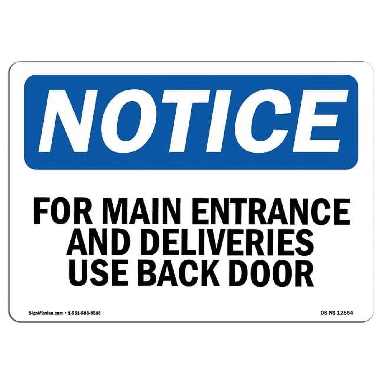 SignMission Notice for Main Entrance & Deliveries, Use Back Door OSHA ...