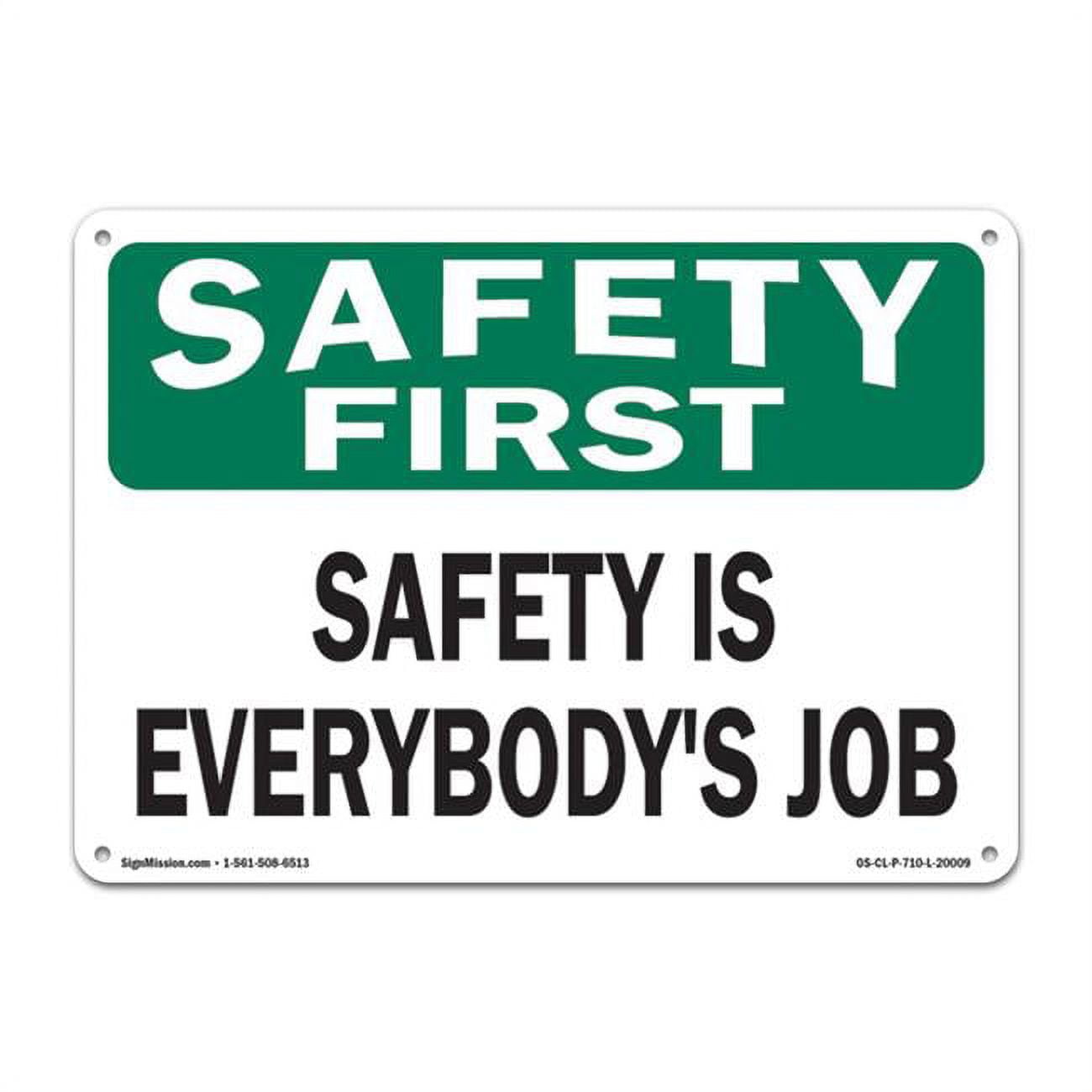 SignMission OS-CL-P-710-L-20009 OSHA Safety First Plastic Sign - Safety ...