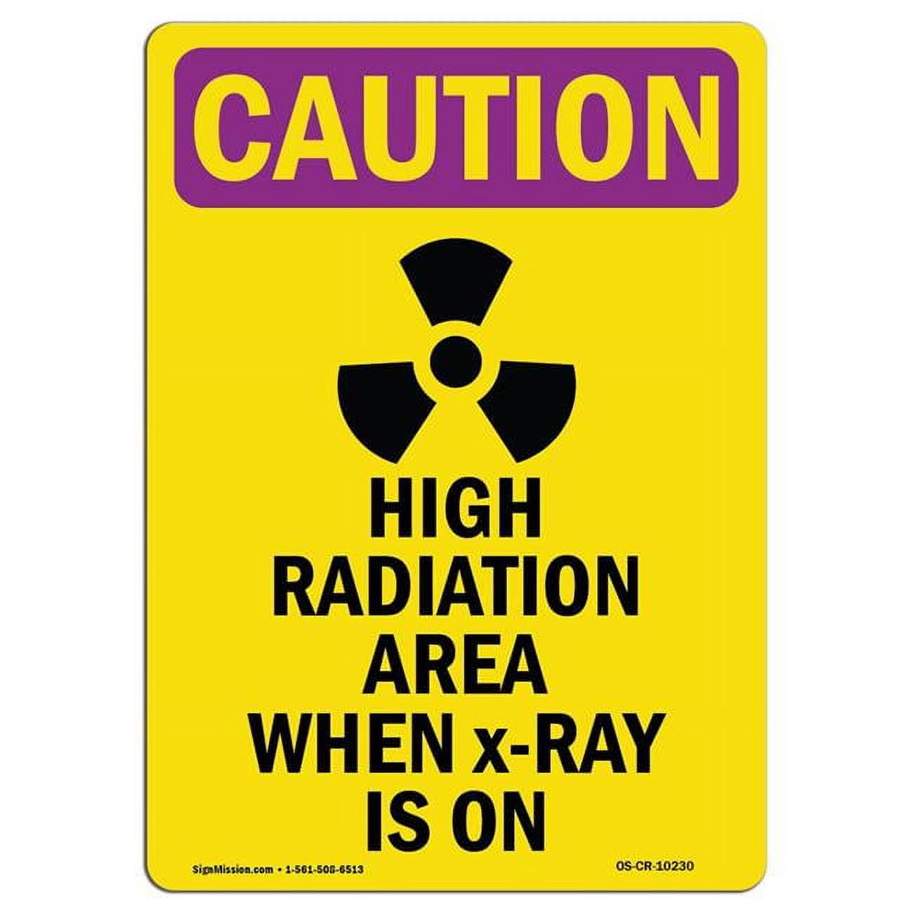 SignMission 10 x 14 in. OSHA Caution Radiation Sign - High Radiation ...