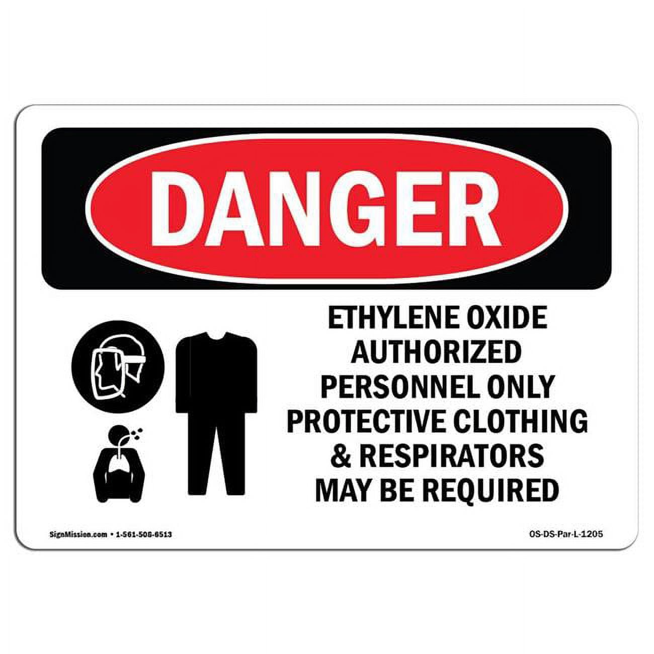 SignMission 10 x 14 in. OSHA Danger Sign - Ethylene Oxide Authorized ...