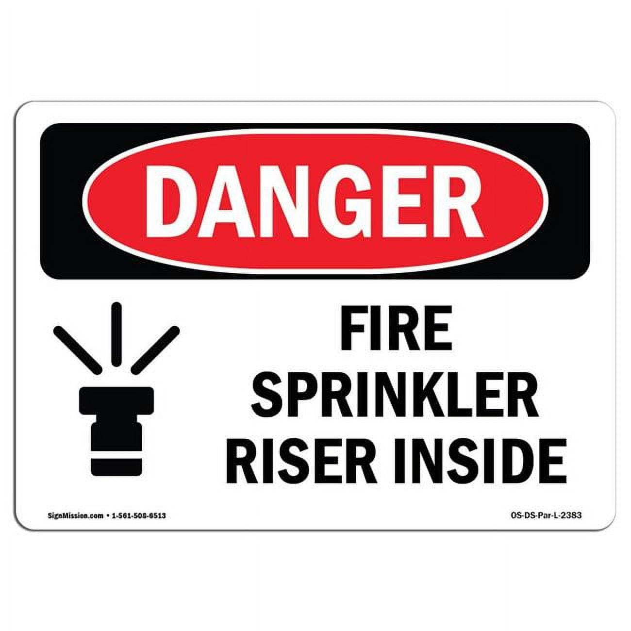 SignMission 10 x 14 in. OSHA Danger Sign - Fire Sprinkler Riser Inside ...