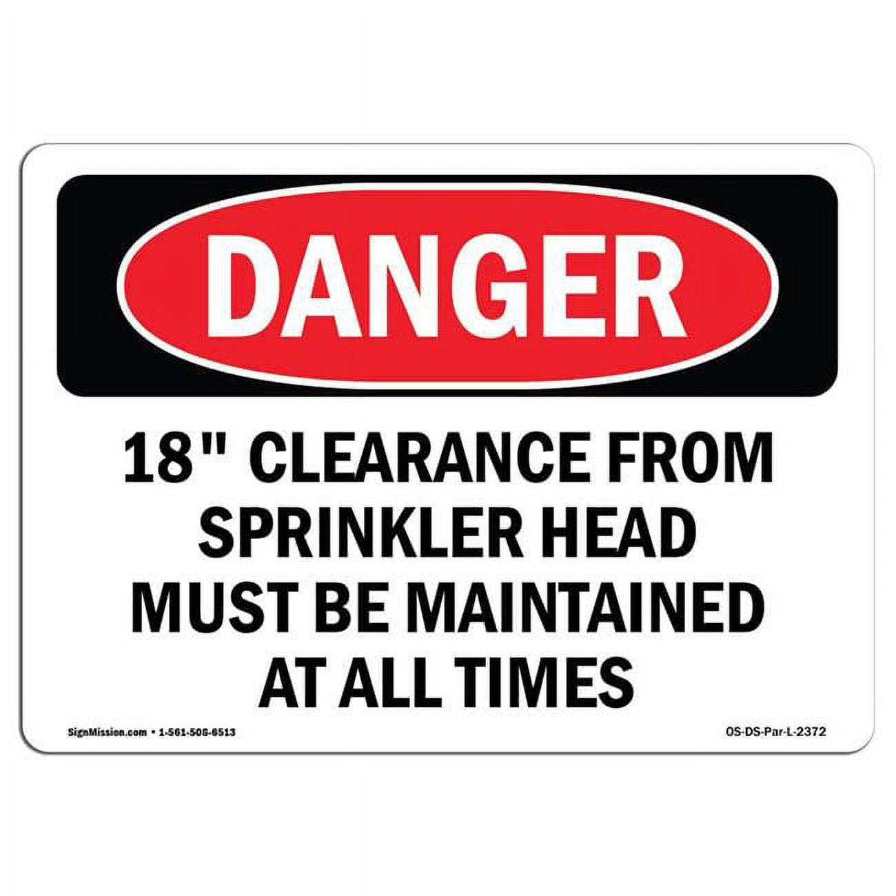 SignMission 12 x 18 in. OSHA Danger Sign - 18 Clearance From Sprinkler ... SignMission 12 x 18 in. OSHA Danger Sign - 18 Clearance From Sprinkler ...