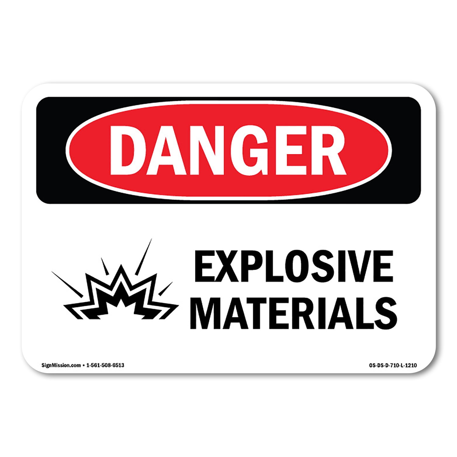 SignMission OS-DS-A-1824-L-1210 18 x 24 in. OSHA Danger Sign - Explosive Materials - Walmart.com