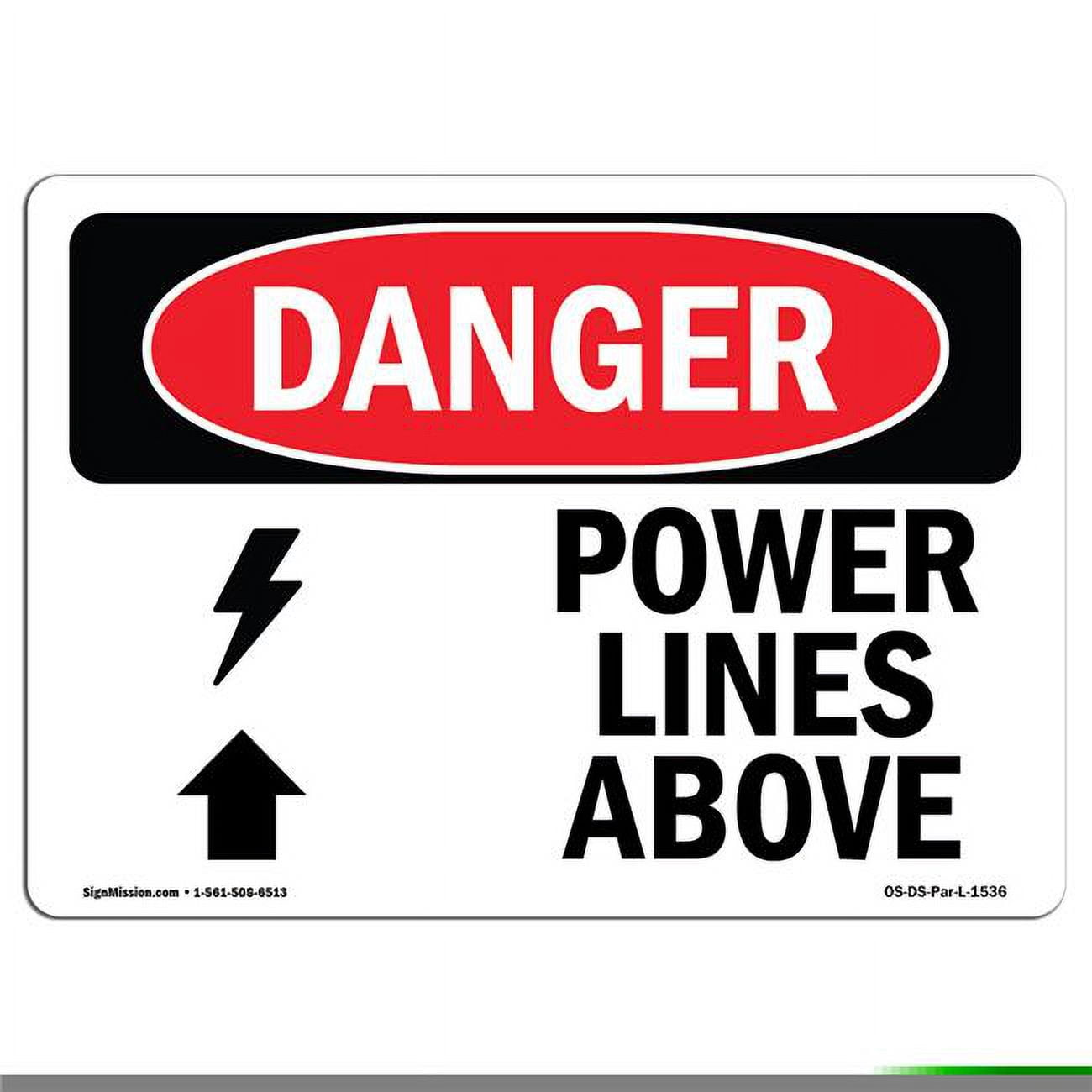 SignMission OS-DS-A-1824-L-1536 Danger Power Lines Above OSHA Aluminum ...