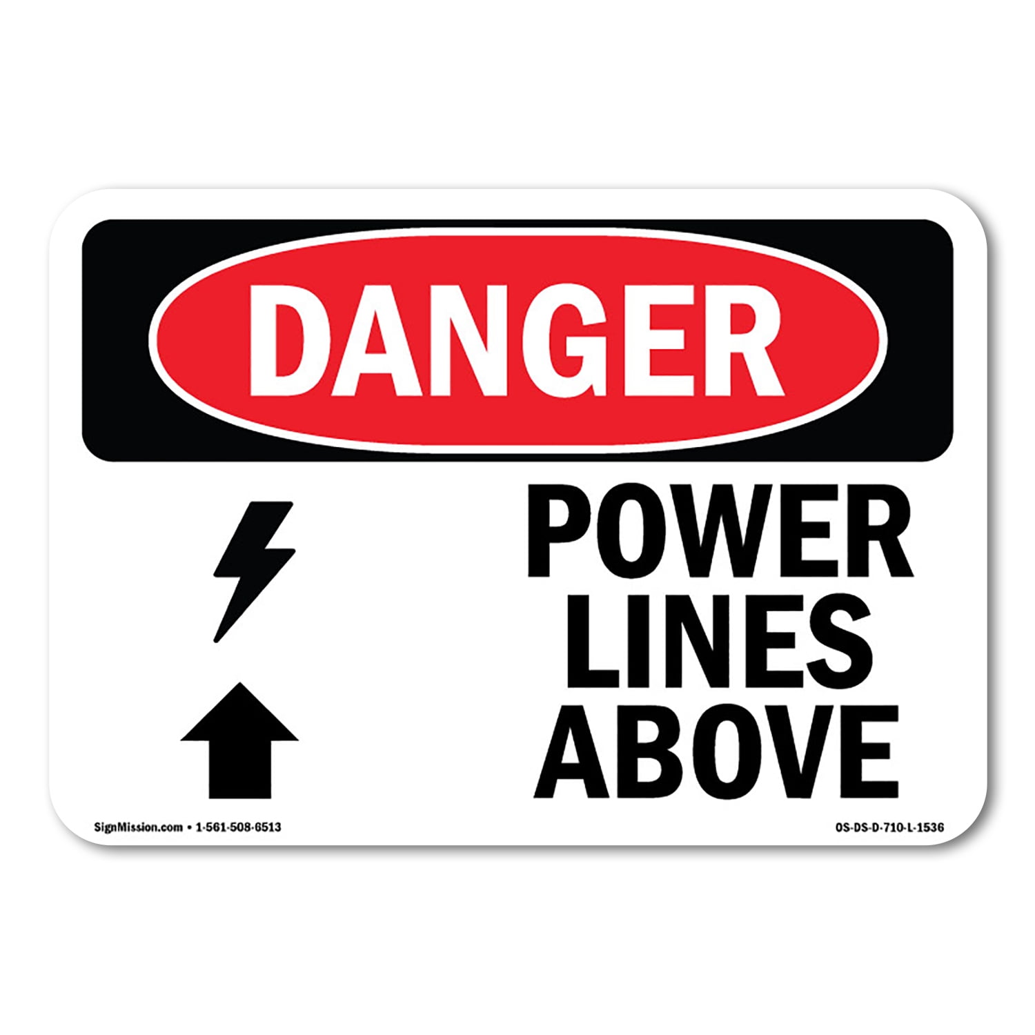 OSHA Danger Sign - Power Lines Above | Aluminum Sign | Protect Your ...