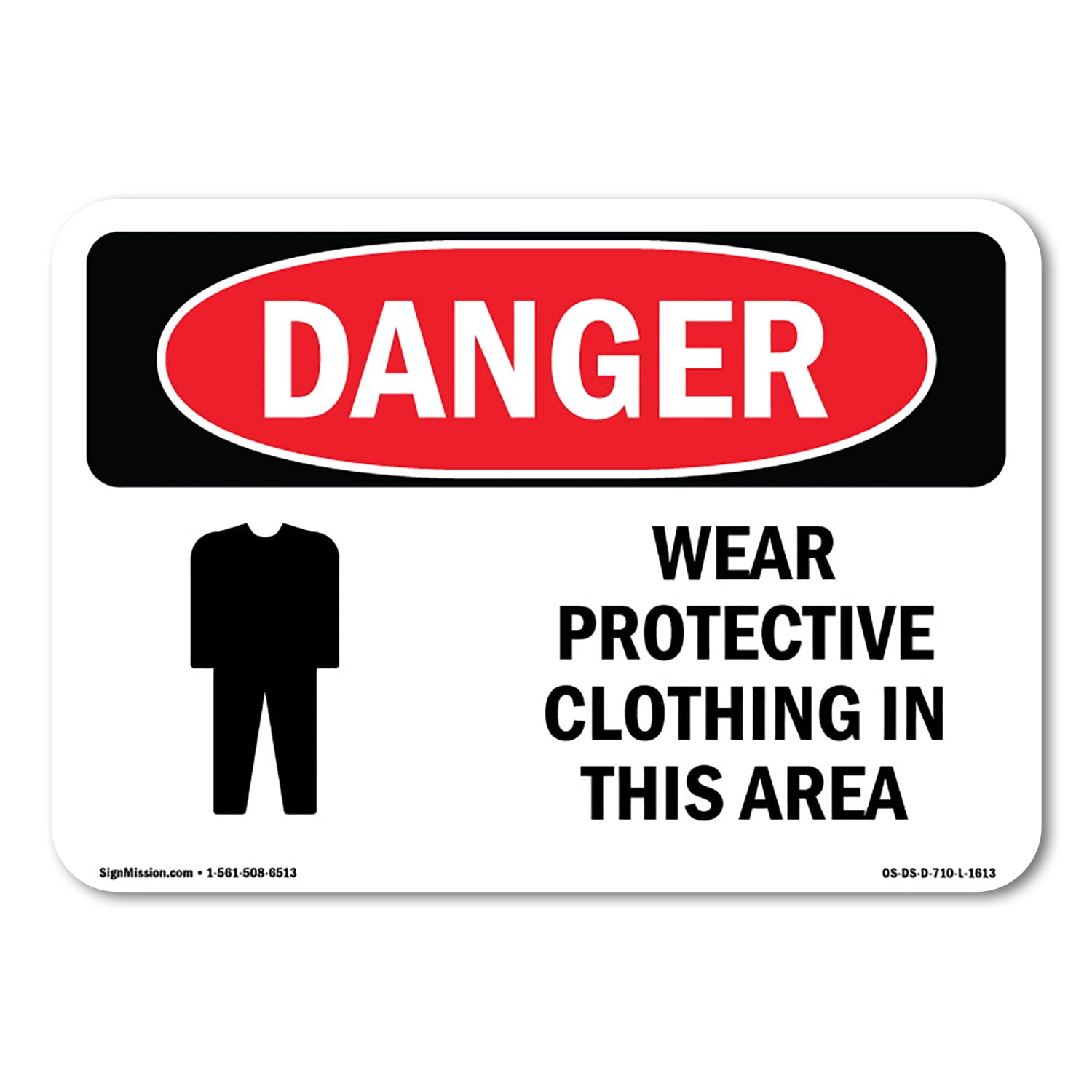 OSHA Danger Sign - Wear Protective Clothing In This Area | Aluminum ...