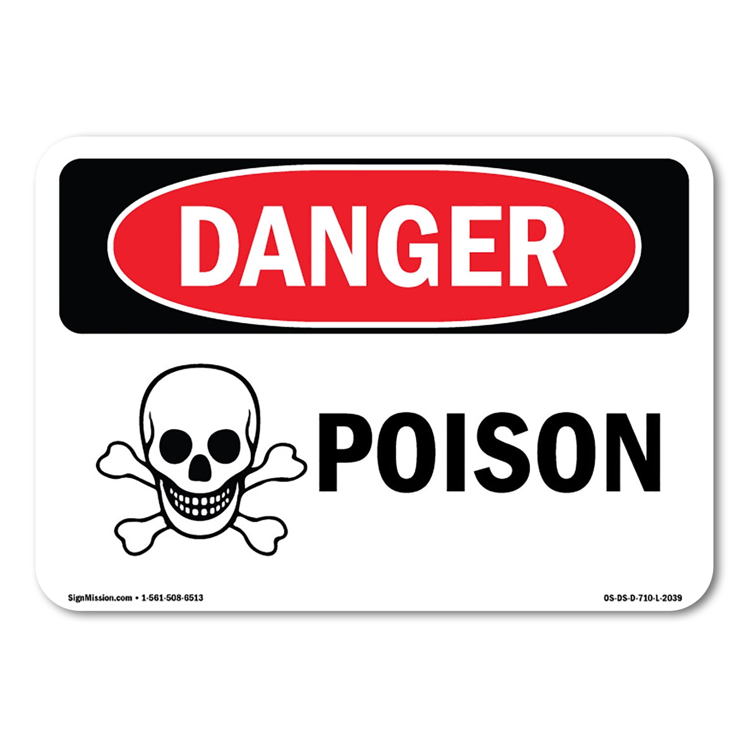 SignMission OS-DS-A-1824-L-2039 18 x 24 in. OSHA Danger Sign - Poison ...