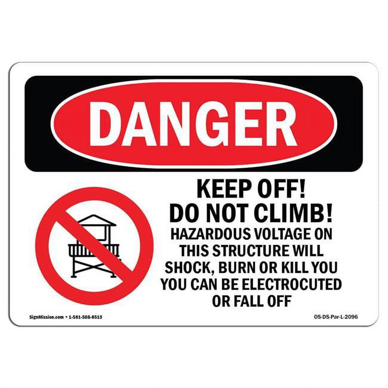 SignMission OS-DS-A-1824-L-2096 18 x 24 in. OSHA Danger Sign - Keep Off ...