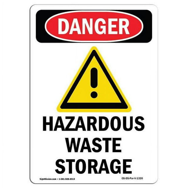 SignMission 7 x 10 in. OSHA Danger Sign - Hazardous Waste Storage ... SignMission 7 x 10 in. OSHA Danger Sign - Hazardous Waste Storage ...