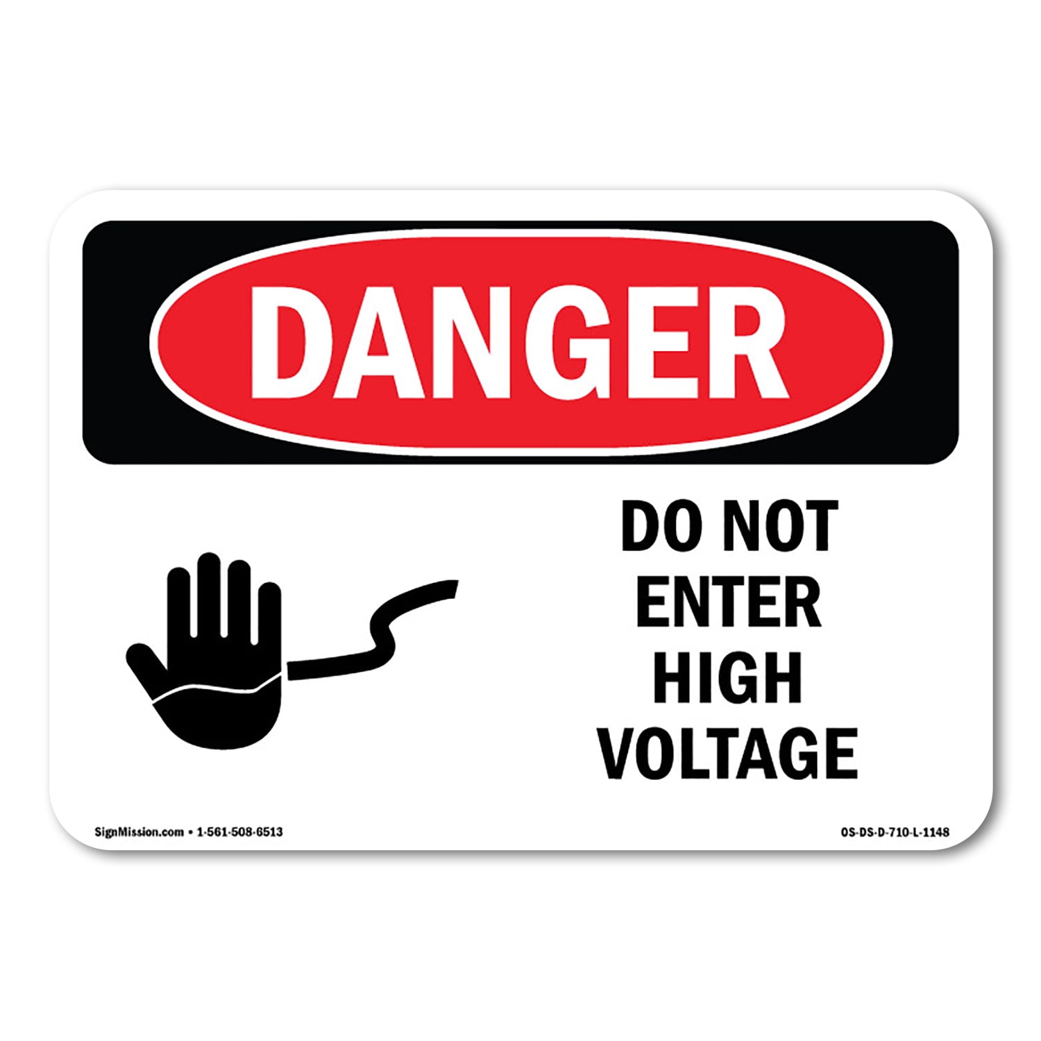 SignMission OS-DS-D-35-L-1148 OSHA Danger Sign - Do Not Enter High ...