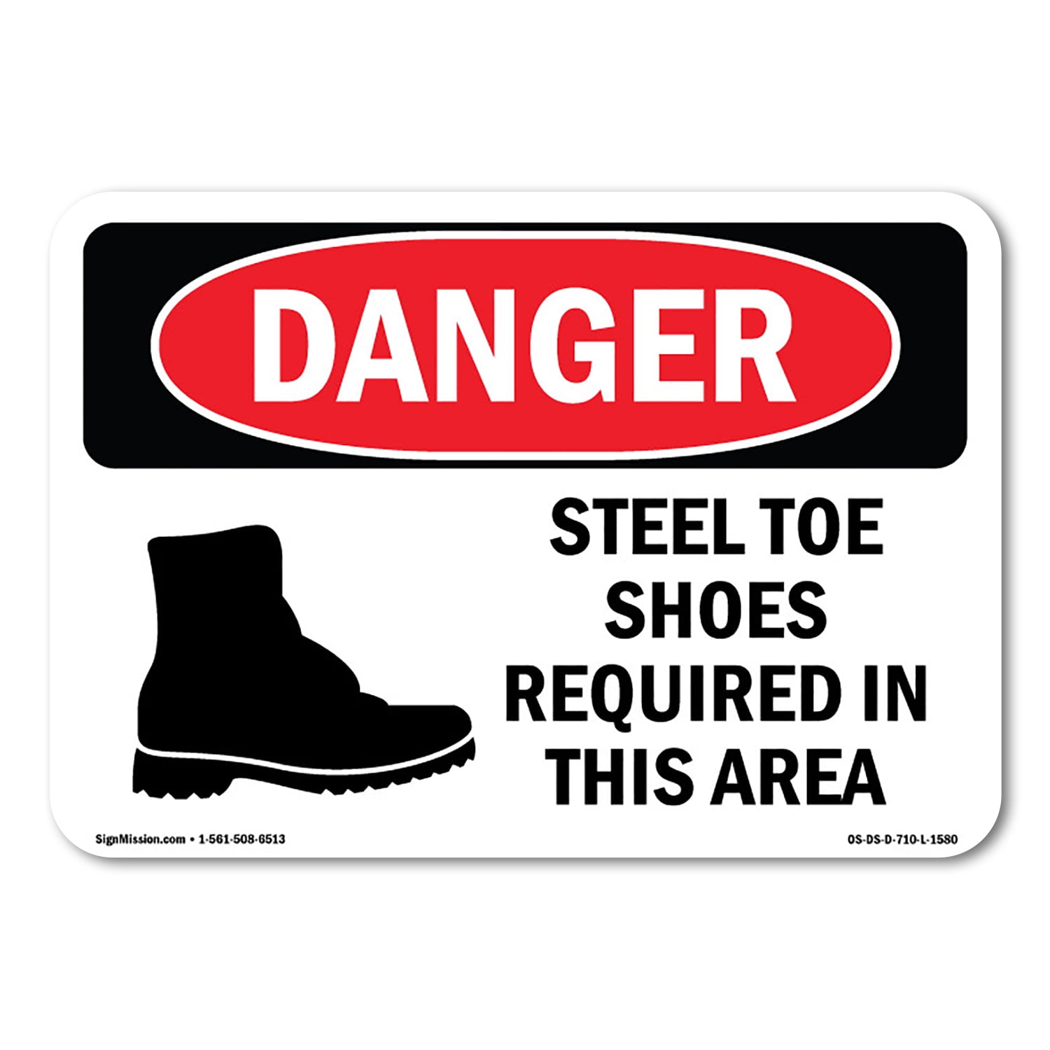 SignMission OS-DS-D-35-L-1580 OSHA Danger Sign - Steel Toe Shoes ...