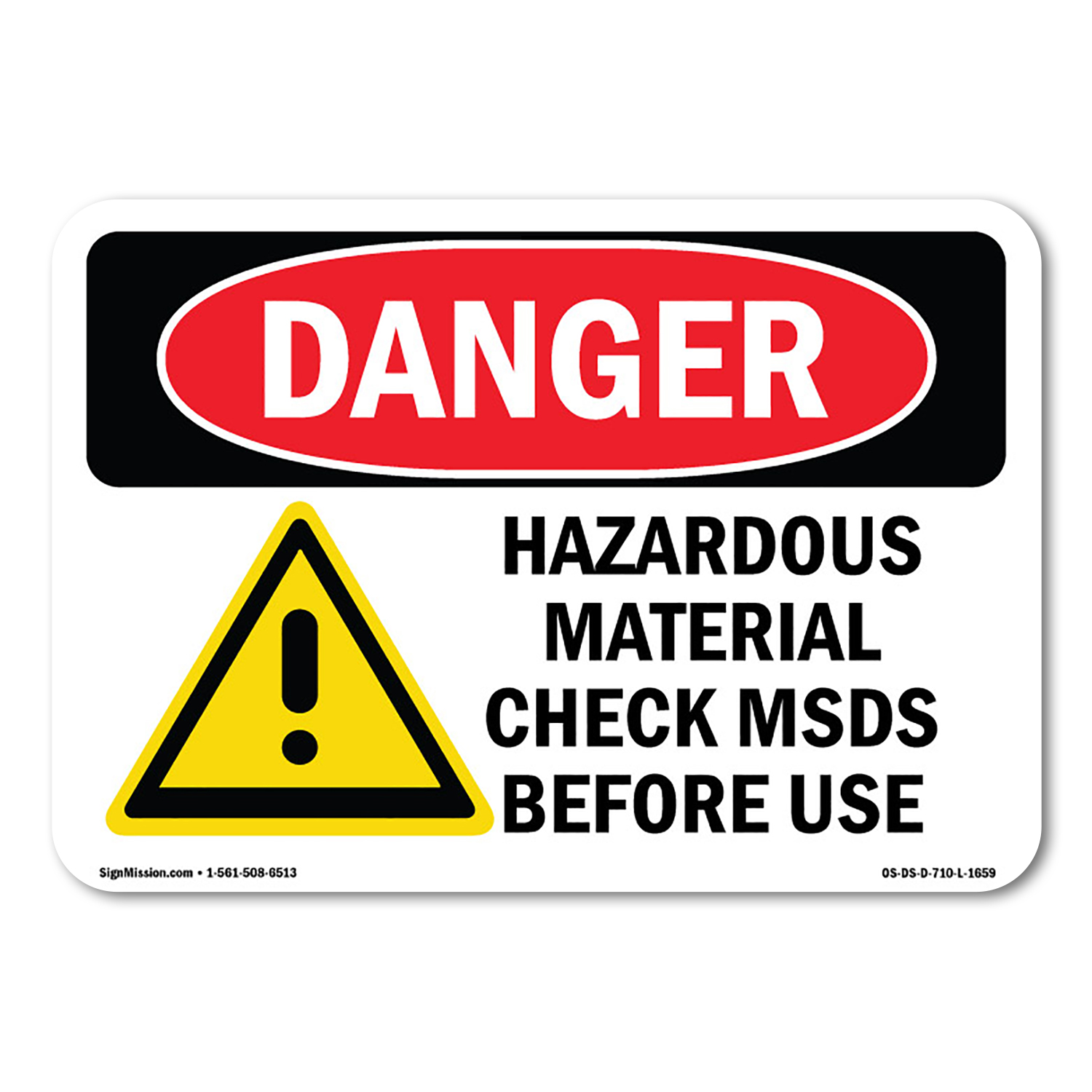 SignMission OS-DS-D-35-L-1659 OSHA Danger Sign - Hazardous Material ...