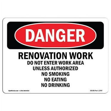SignMission 12 x 18 in. OSHA Warning Sign - Renovation Work Do Not ...