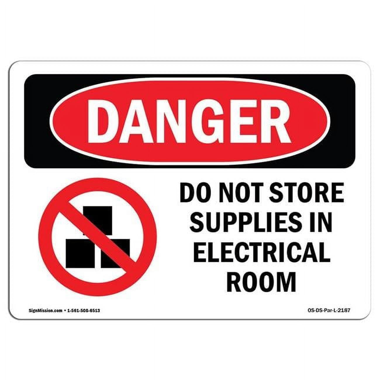 SignMission OS-DS-D-35-L-2187 OSHA Danger Sign - Do Not Store Supplies ...