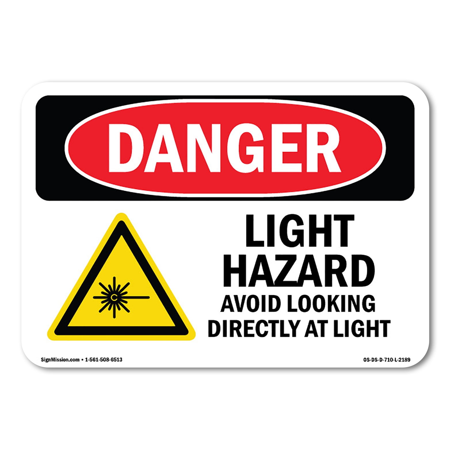 OSHA Danger Sign - UV Light Hazard Avoid Looking | Decal | Protect Your ...