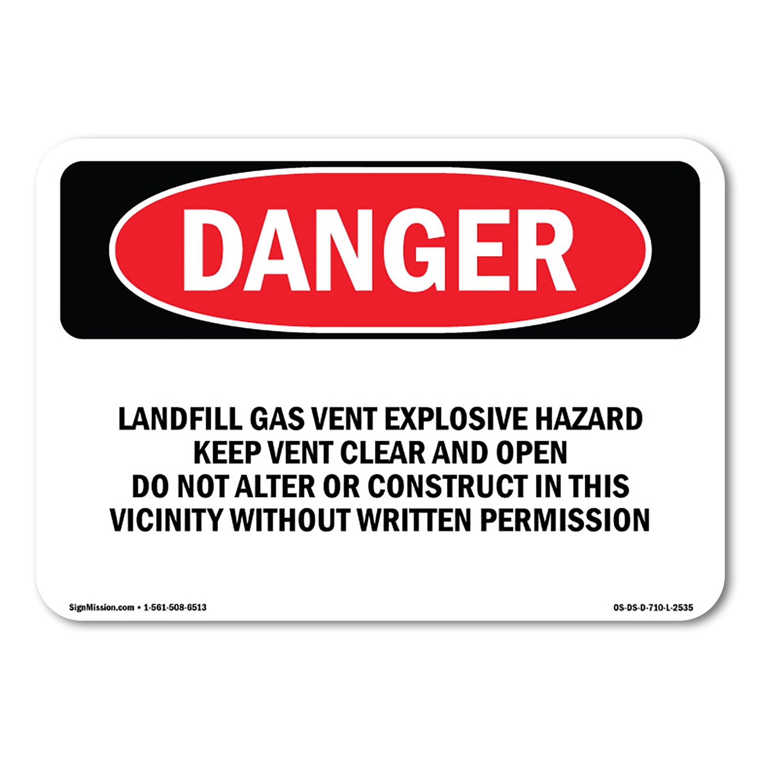 SignMission OS-DS-D-35-L-2535 OSHA Danger Sign - Landfill Gas Vent ...