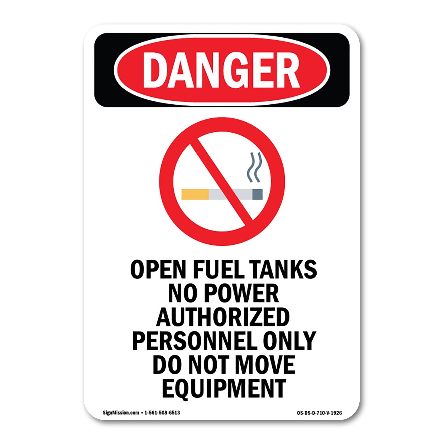 SignMission OS-DS-D-35-V-1926 OSHA Danger Sign - Portrait Open Fuel ...