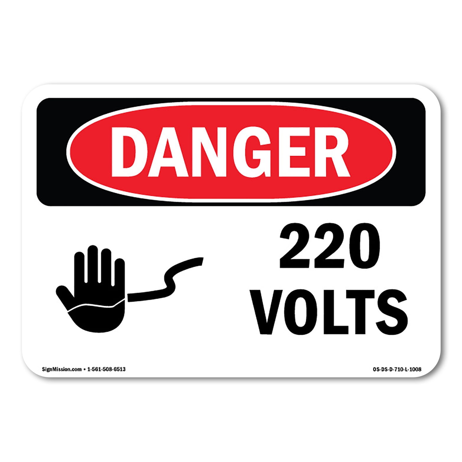 SignMission OS-DS-D-710-L-1008 Danger 220 Volts OSHA Decal Sign ...