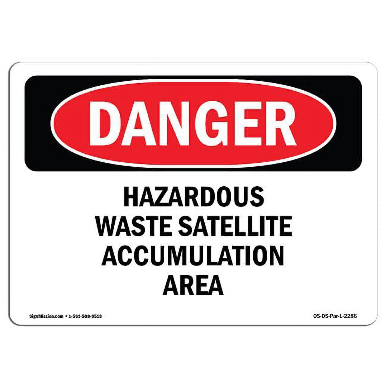 SignMission OS-DS-P-1014-L-2286 Danger Hazardous Waste Satellite ...