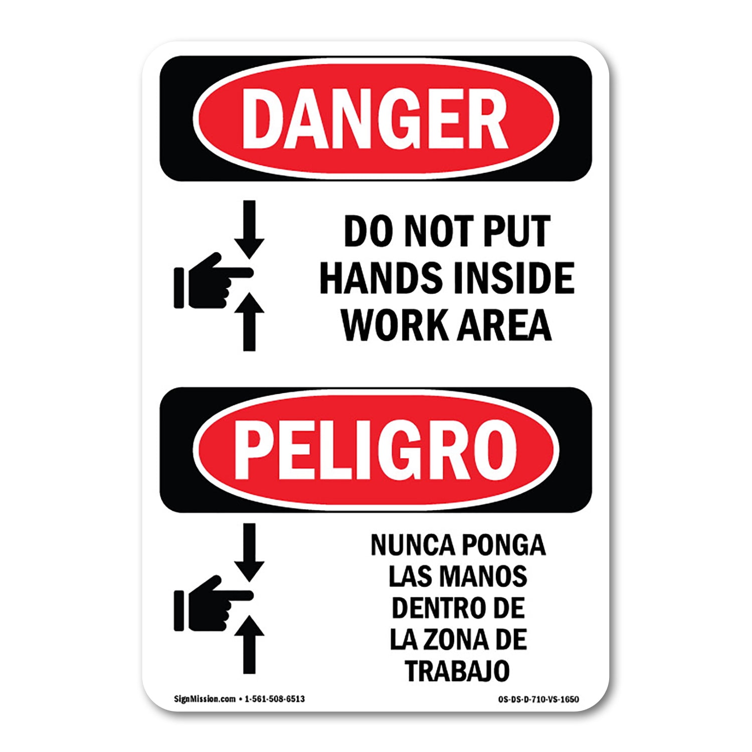 SignMission OS-DS-P-1014-VS-1650 OSHA Danger Sign - Do Not Put Hands ...