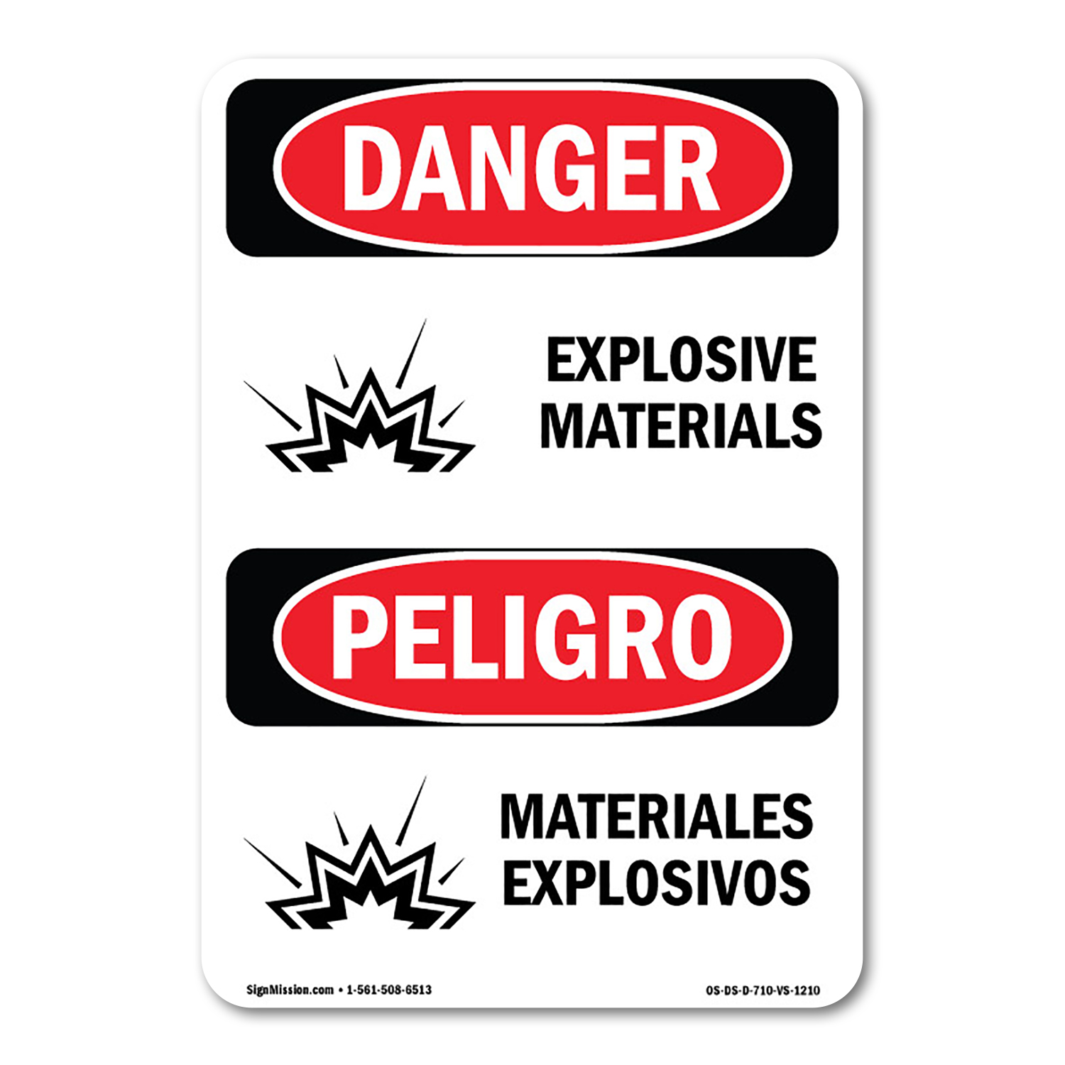SignMission OS-DS-P-710-VS-1210 OSHA Danger Sign - Explosive Materials Bilingual - Walmart.com