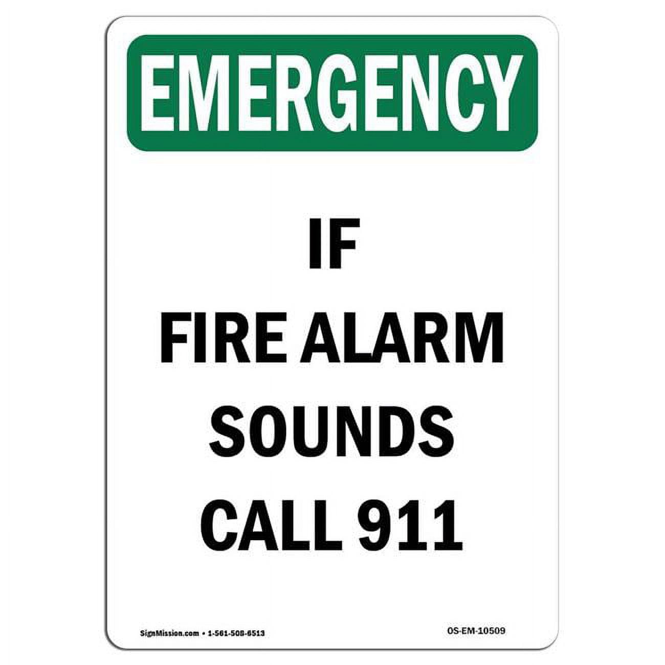 SignMission 12 x 18 in. OSHA Emergency Sign - If Fire Alarm Sounds Call ...