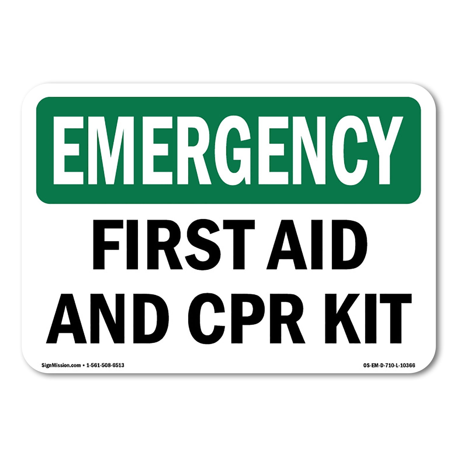 SignMission OS-EM-D-35-L-10366 OSHA Emergency Sign - First Aid & CPR ...