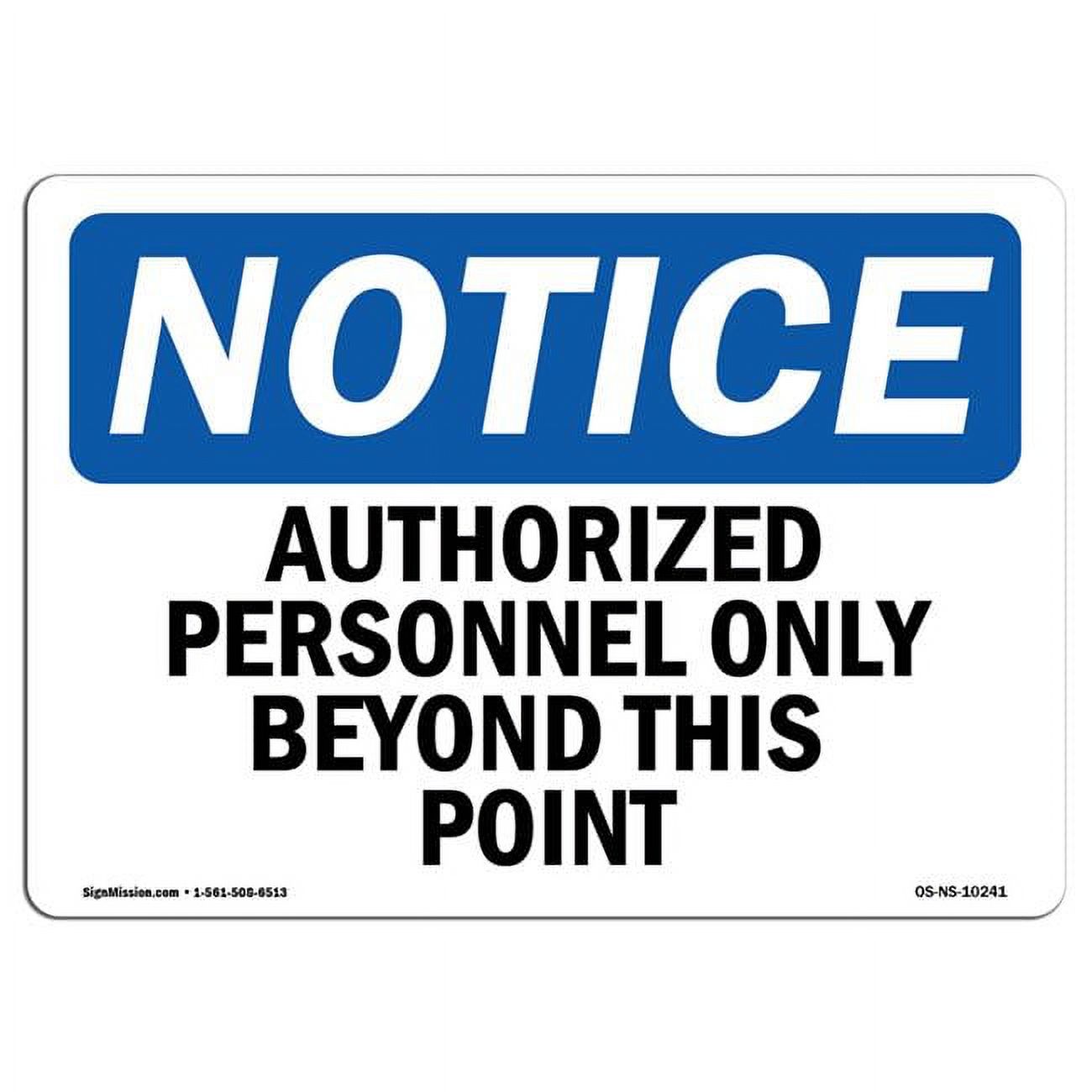National Marker Notice Signs; Authorized Personnel Only Graphic 20X28 ...