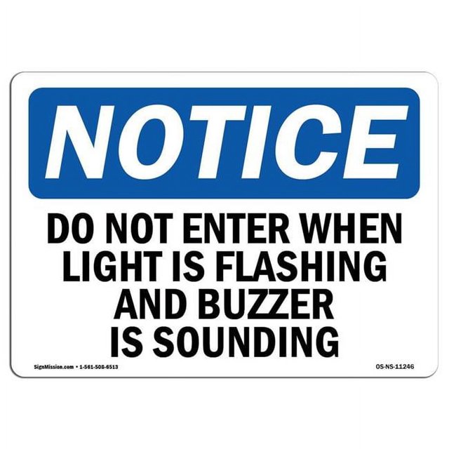 SignMission 10 x 14 in. OSHA Notice Sign - Do Not Enter When Light is ...
