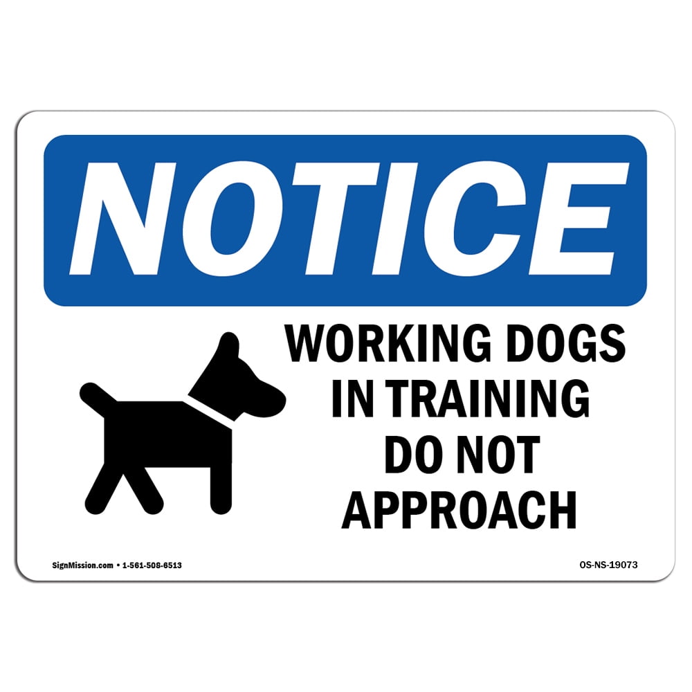 SignMission OS-NS-A-1014-L-19073 10 x 14 in. OSHA Notice Sign - Working ...