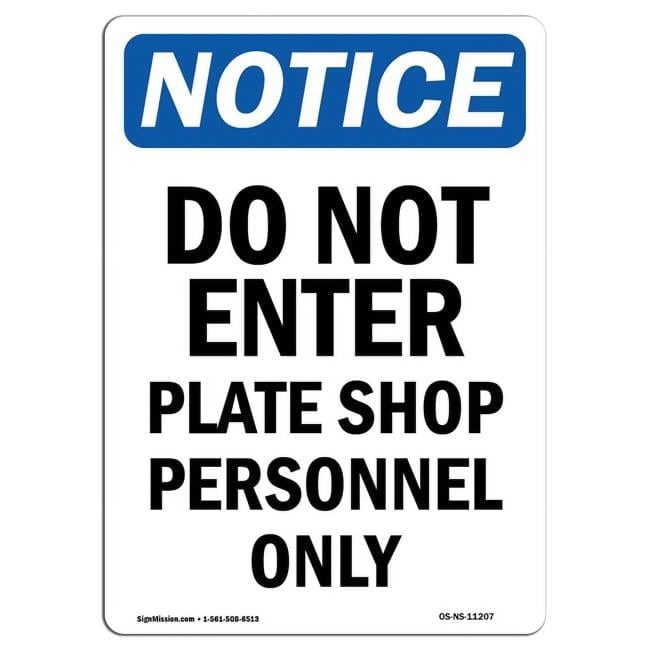 SignMission OS-NS-A-1014-V-11207 10 x 14 in. OSHA Notice Sign - Do Not ...