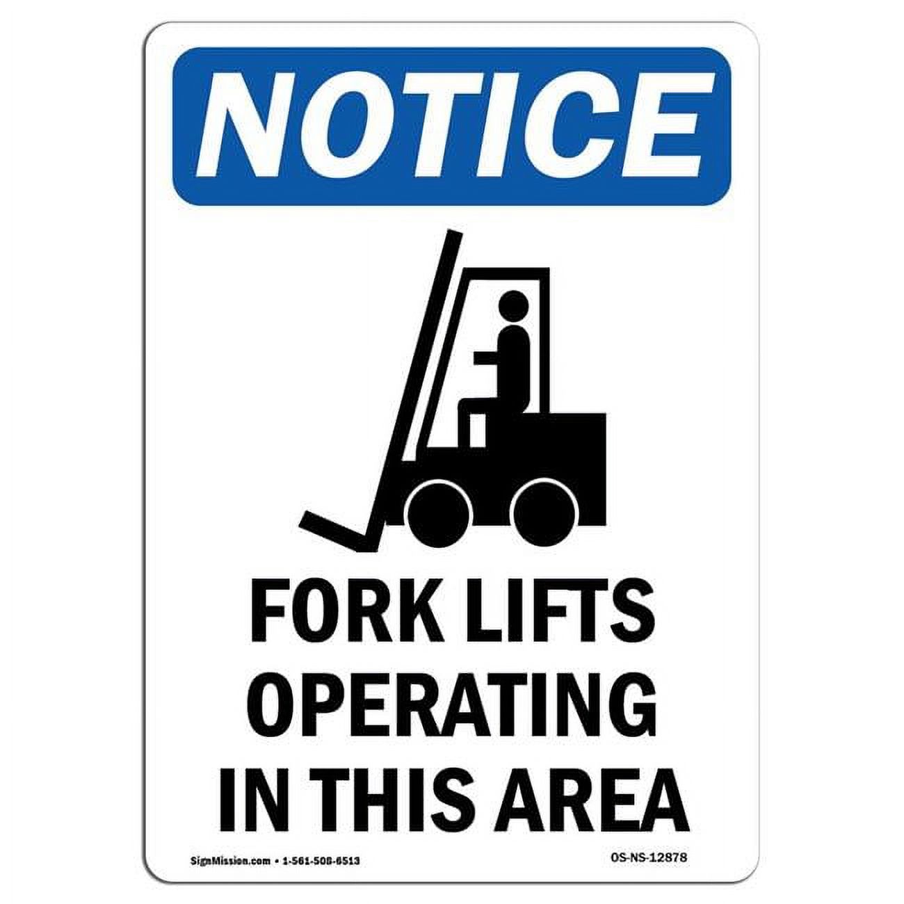 SignMission 10 x 14 in. OSHA Notice Sign - Fork Lifts Operating ...