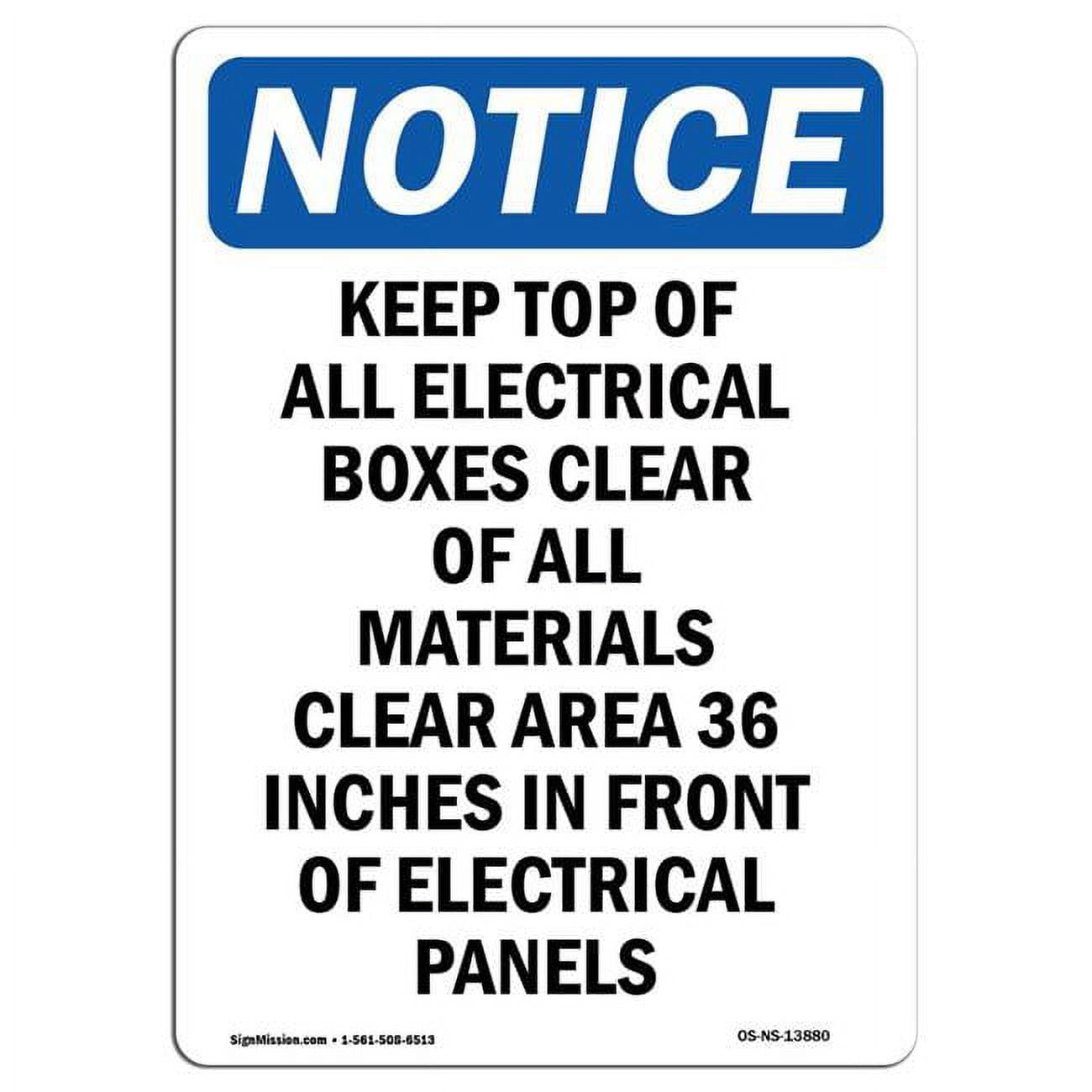 SignMission 10 x 14 in. OSHA Notice Sign - Keep Top of All Electrical ...