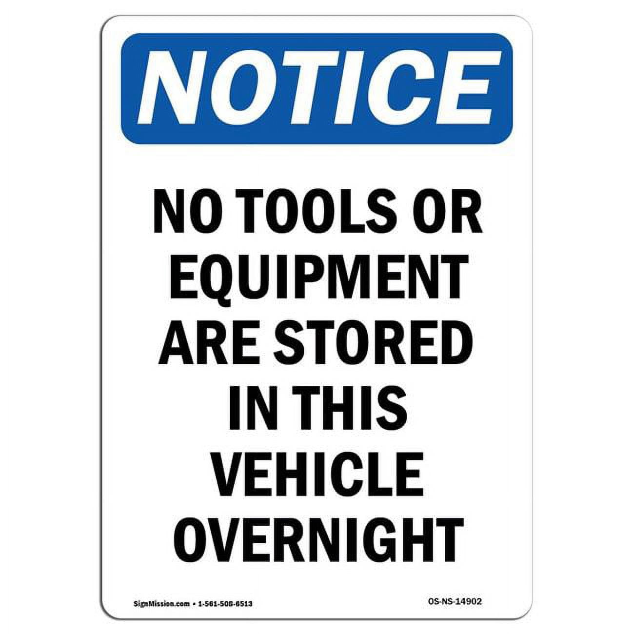 SignMission 10 x 14 in. OSHA Notice Sign - No Tools or Equipment Are ...