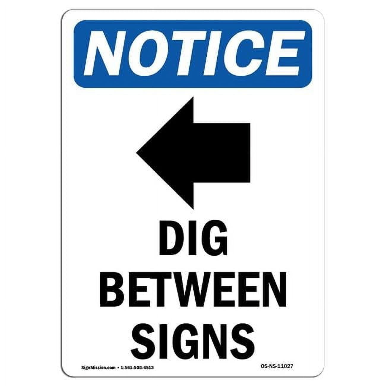 SignMission OS-NS-A-1218-V-11027 12 x 18 in. OSHA Notice Sign - Dig ...
