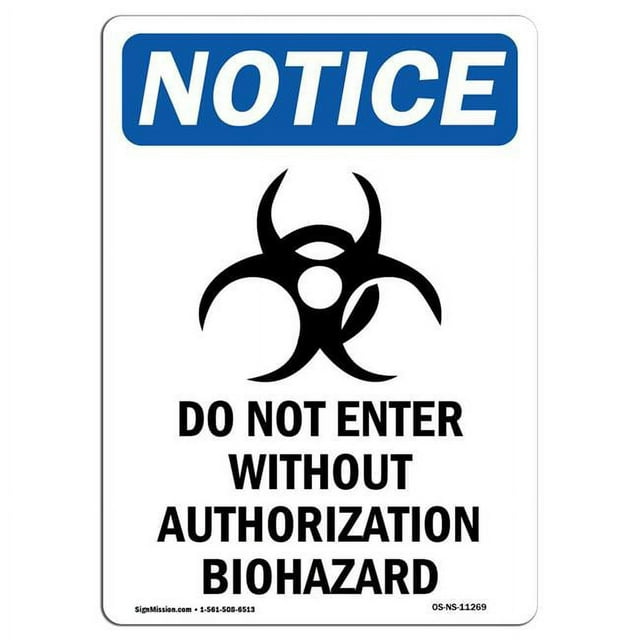 SignMission 12 x 18 in. OSHA Notice Sign - Do Not Enter without ...