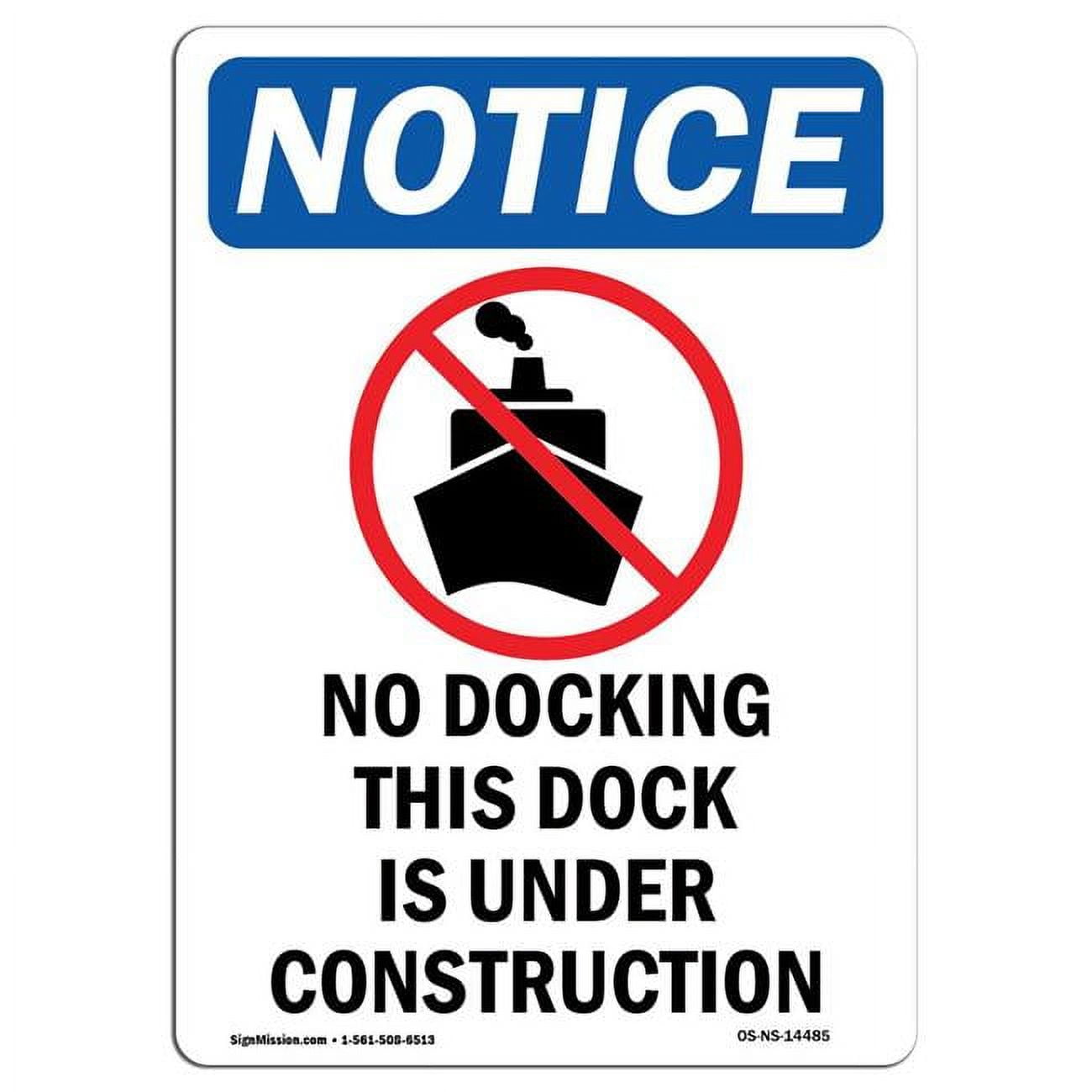 SignMission 12 x 18 in. OSHA Notice Sign - No Docking This Dock ... SignMission 12 x 18 in. OSHA Notice Sign - No Docking This Dock ...