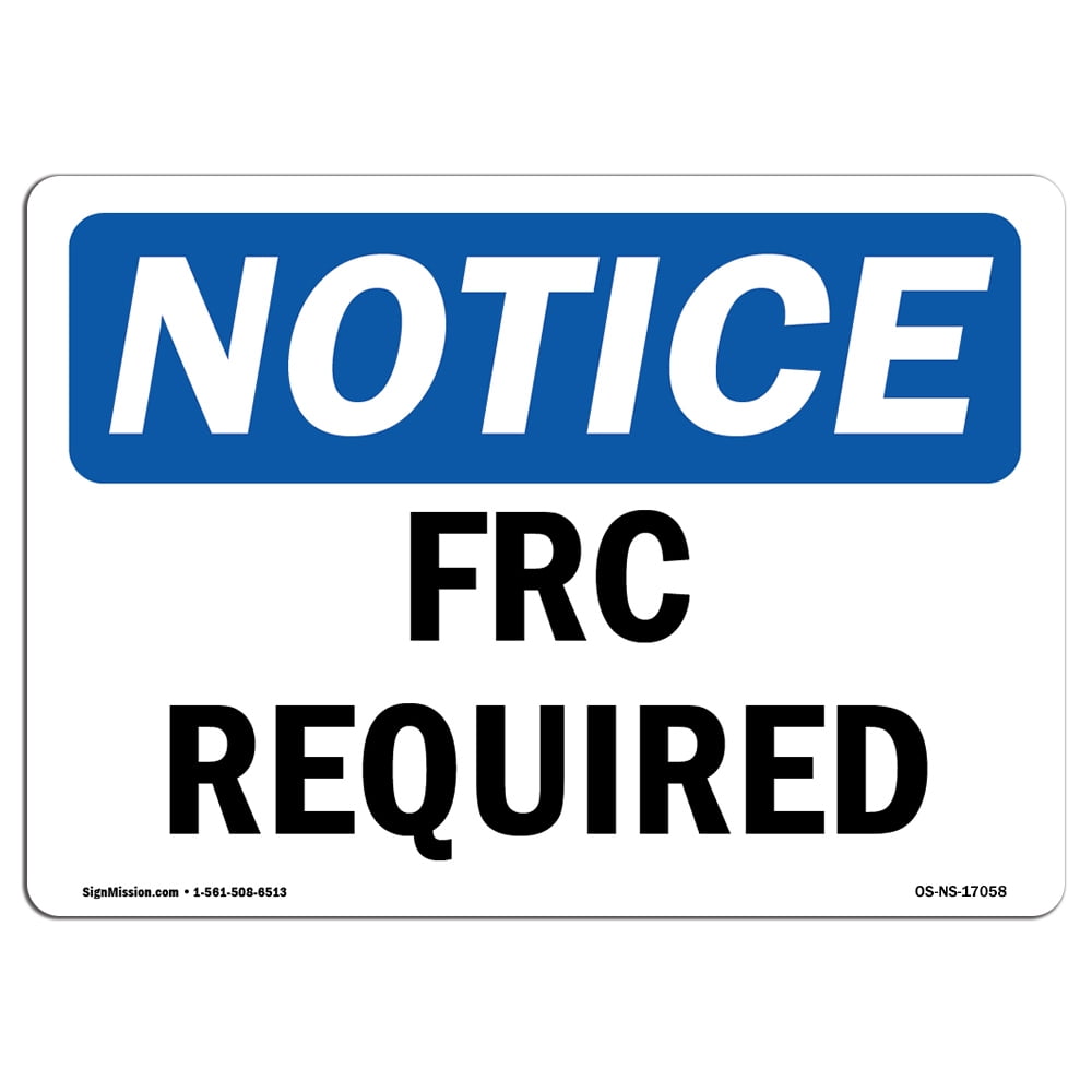 SignMission OS-NS-A-1824-L-17058 18 x 24 in. OSHA Notice Sign - FRC ...