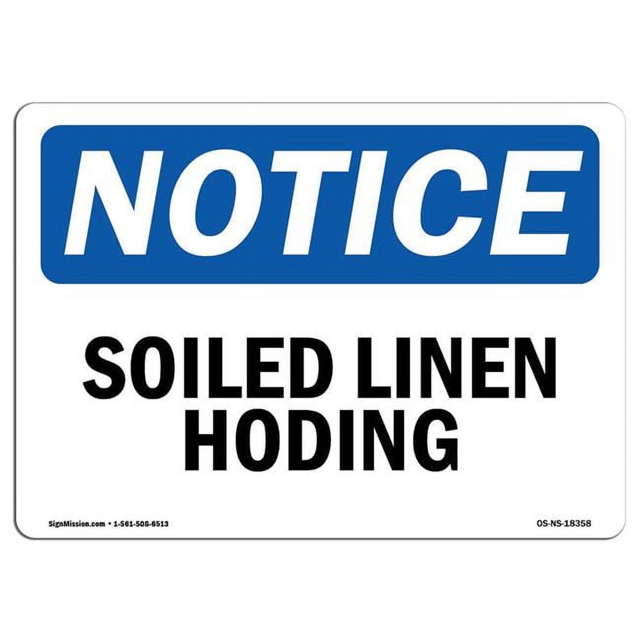 SignMission OS-NS-A-1824-L-18358 18 x 24 in. OSHA Notice Sign - Soiled ...