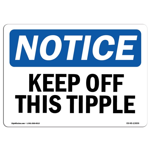 SignMission OS-NS-A-1824-V-10603 18 x 24 in. OSHA Notice Sign - Class ...