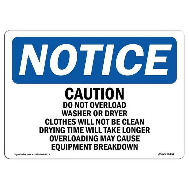 SignMission 10 x 14 in. OSHA Notice Sign - Caution Please Do Not ...