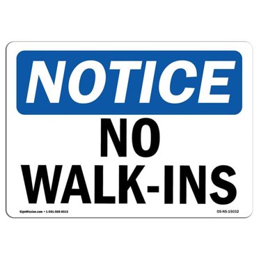 SignMission 12 x 18 in. OSHA Notice Sign - Notice No Entry without ...